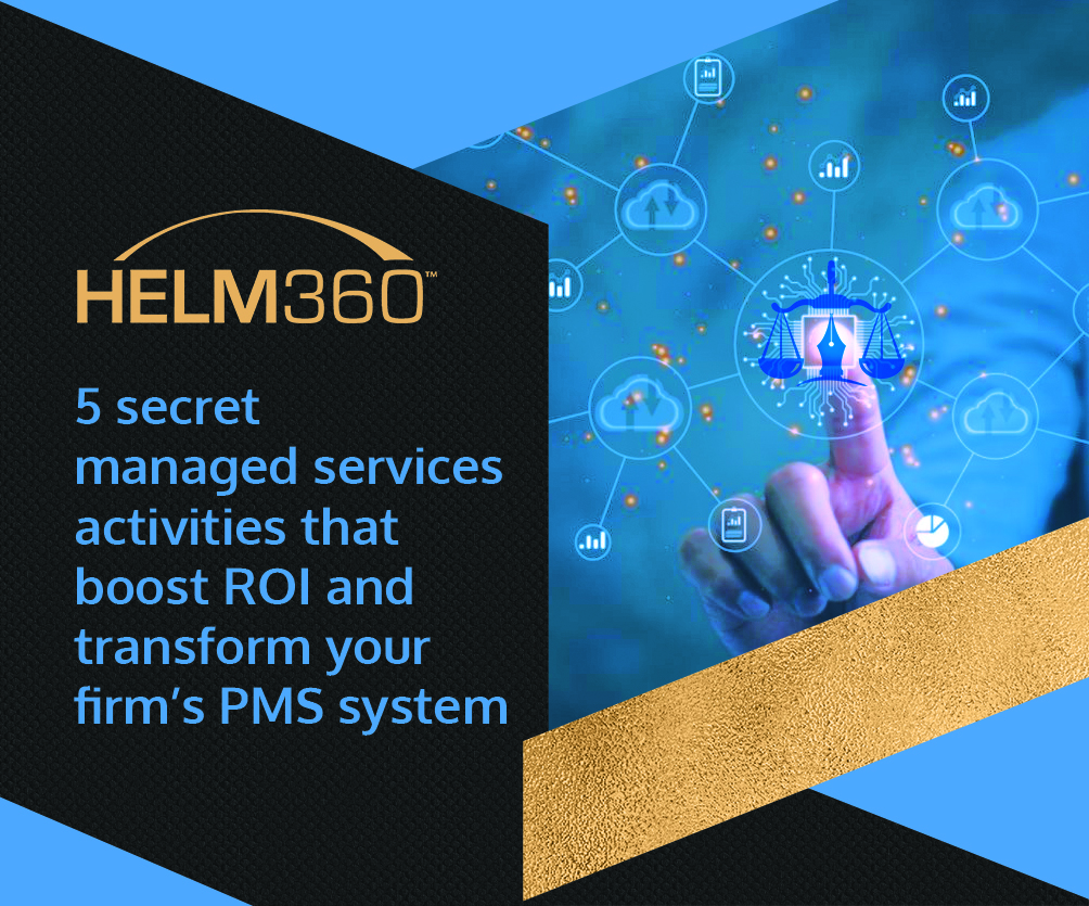 5 Secret Managed Services Activities that Boost ROI and Transform your Firm’s PMS System - Helm360