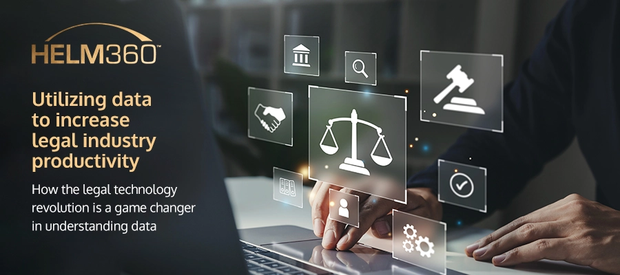 Utilizing data to increase legal industry productivity - Helm360